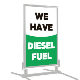 We Have Diesel Fuel | Poster Frame Insert | Stock Signs and Frames