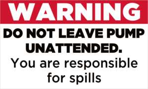 5x3 Pump Decals | Do Not Leave Pump Unattended | Wilde Signs