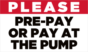 5x3 Pump Decals | Please Pre-pay or pay at the Pump | Wilde Signs